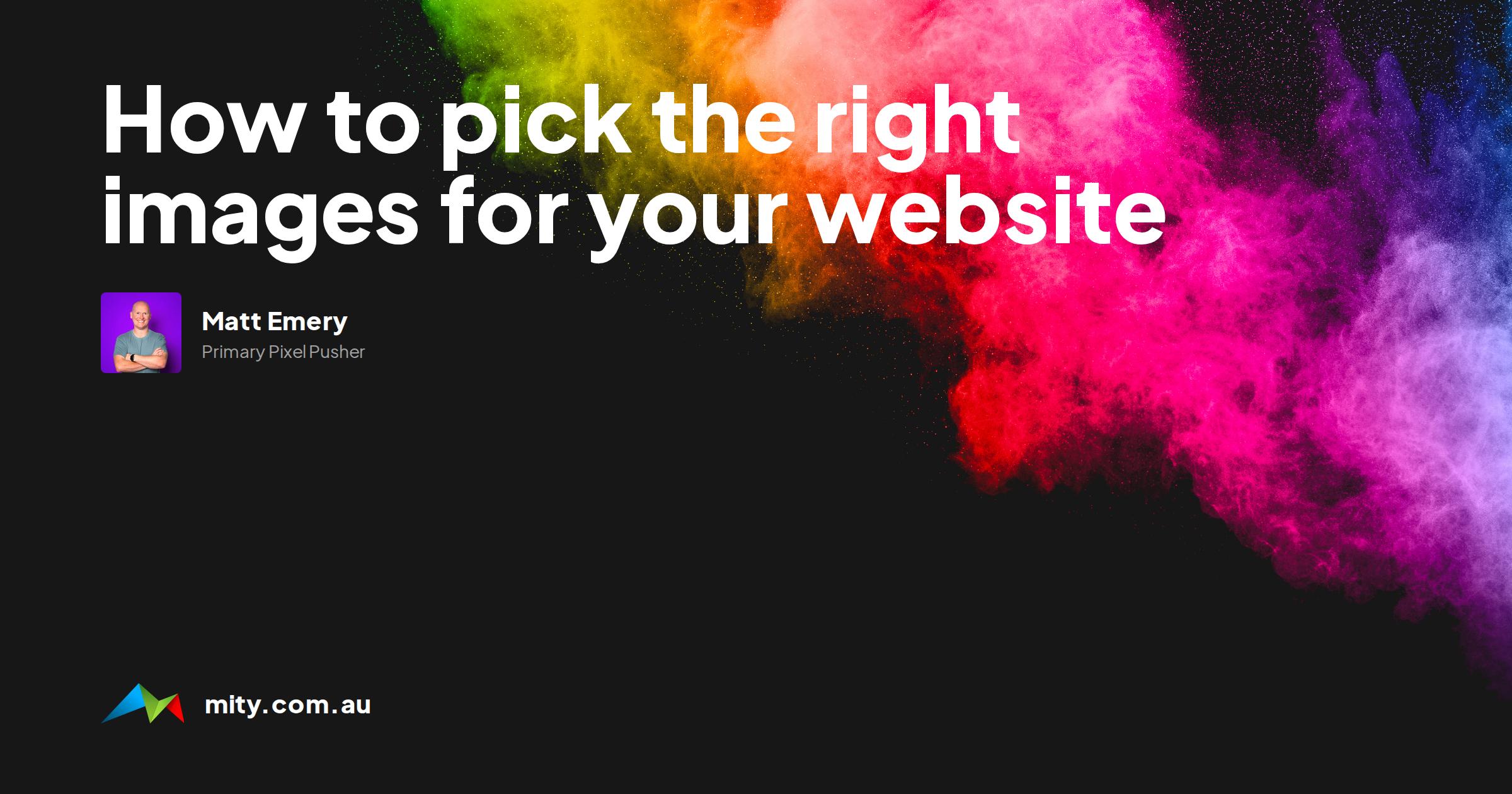 How to Pick the Right Images for Your Website | Mity Digital