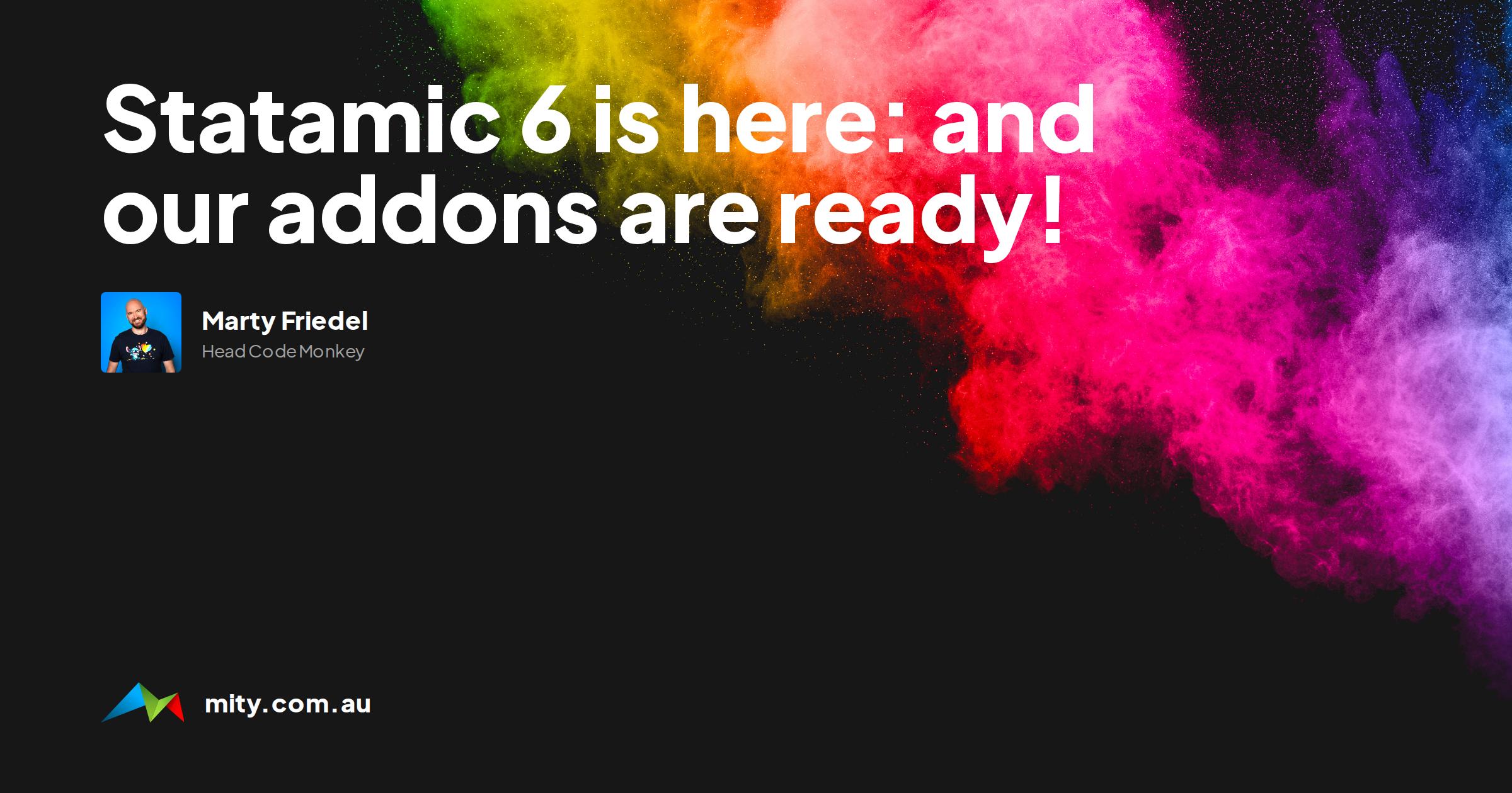 Statamic 6 is here: and our addons are ready! | Mity Digital