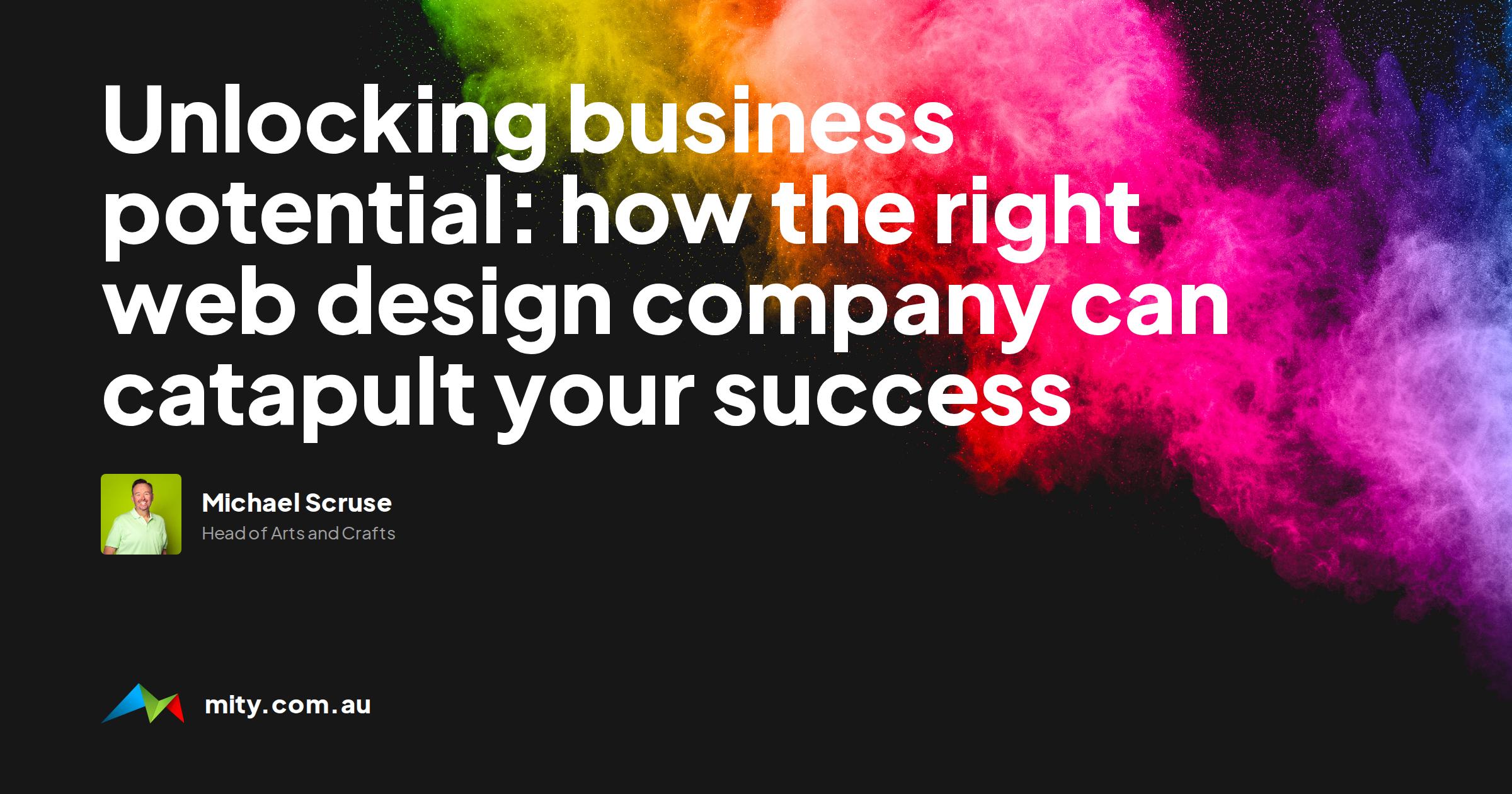Unlocking Business Potential: How the Right Web Design Company Can ...