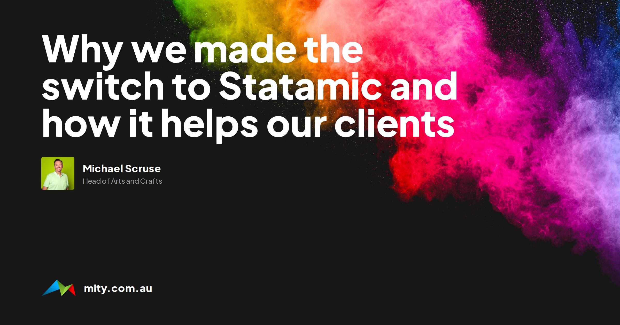 Why we made the switch to Statamic | Mity Digital