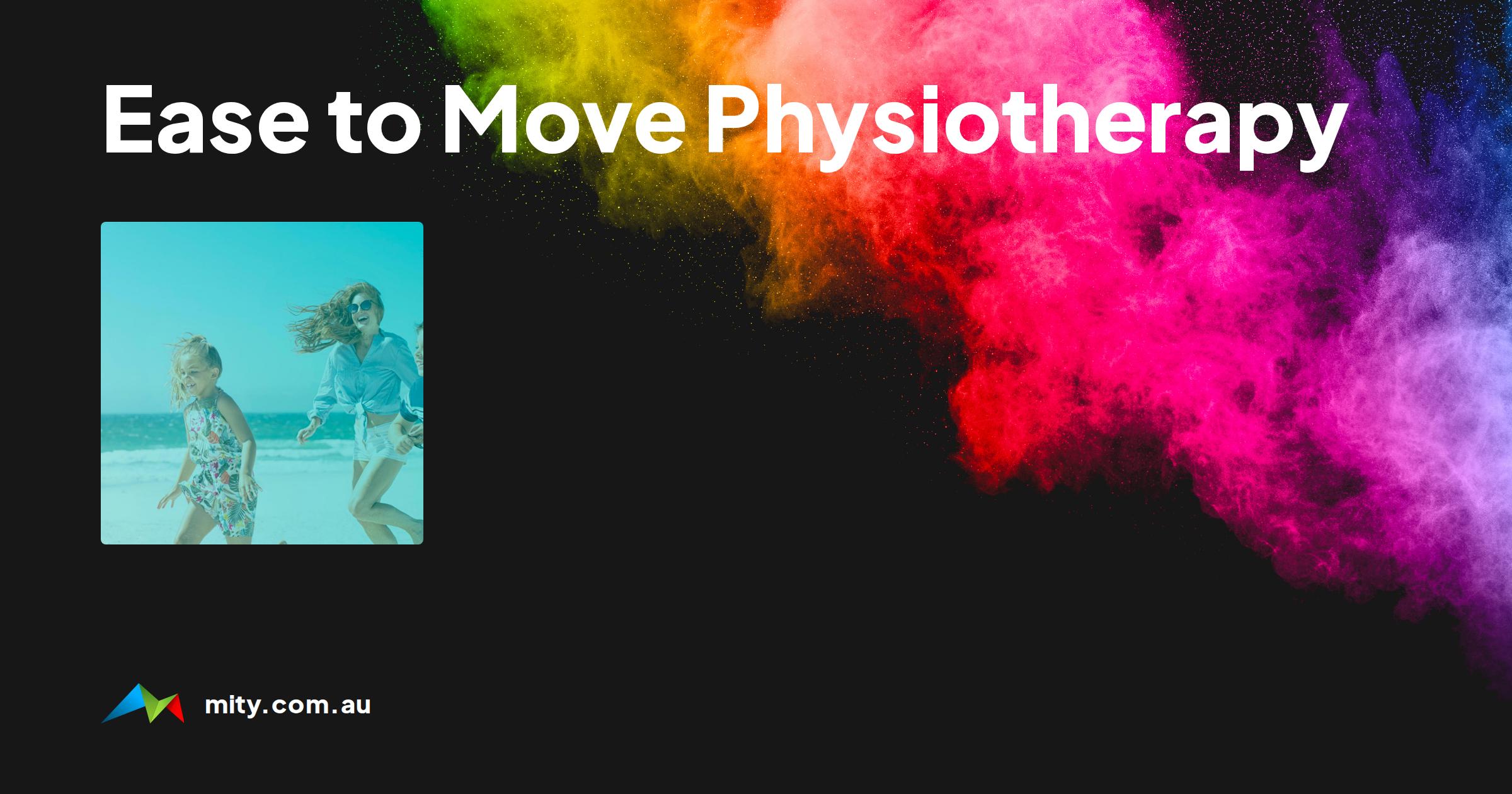 Ease to Move Physiotherapy | Single Page Website | Mity Digital